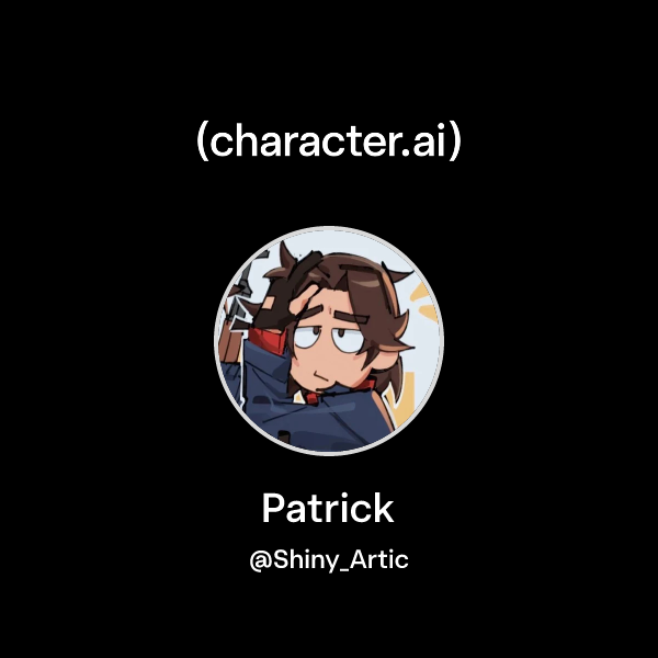 Chat with Patrick | character.ai | Personalized AI for every moment of ...