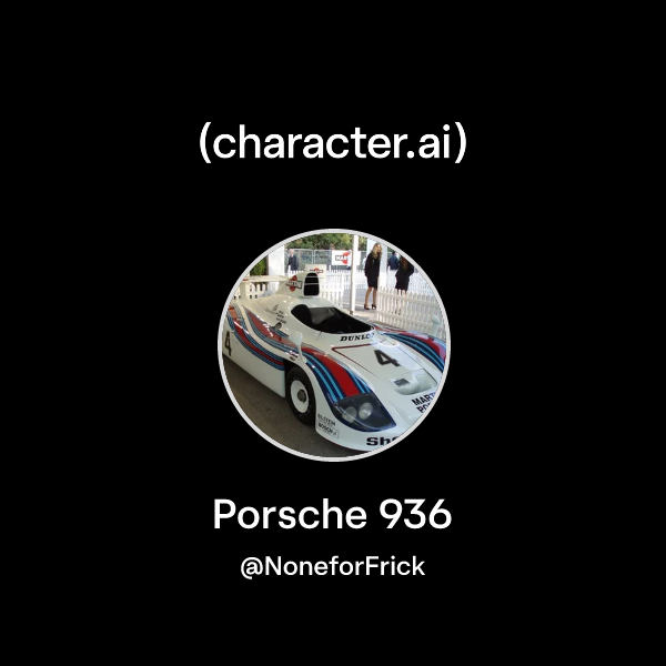 Chat with Porsche 936 | character.ai | AI Chat, Reimagined–Your Words ...