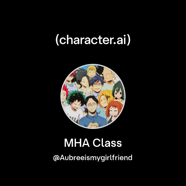 Chat with MHA Class | character.ai | AI Chat, Reimagined–Your Words ...