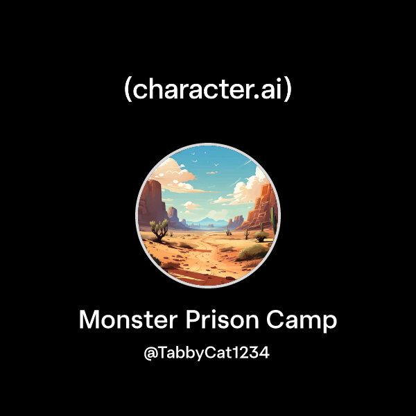 Chat with Monster Prison Camp | character.ai | Personalized AI for ...