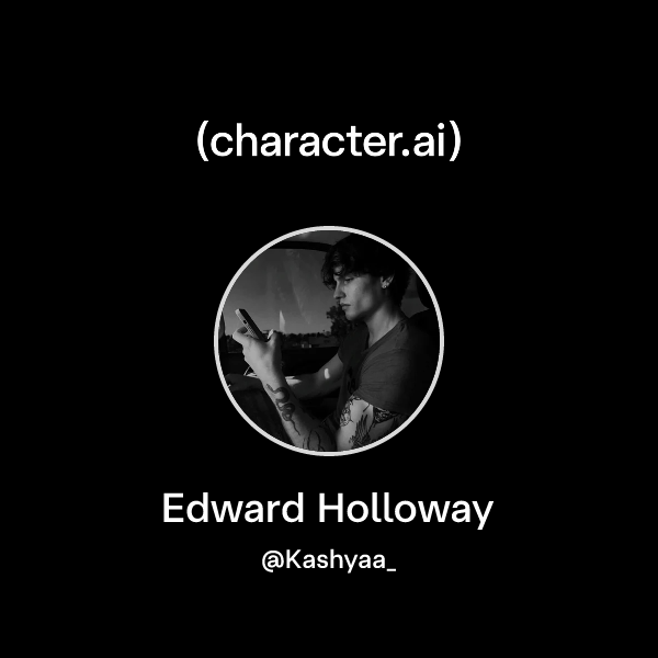 Chat with Edward Holloway | character.ai | AI Chat, Reimagined–Your ...