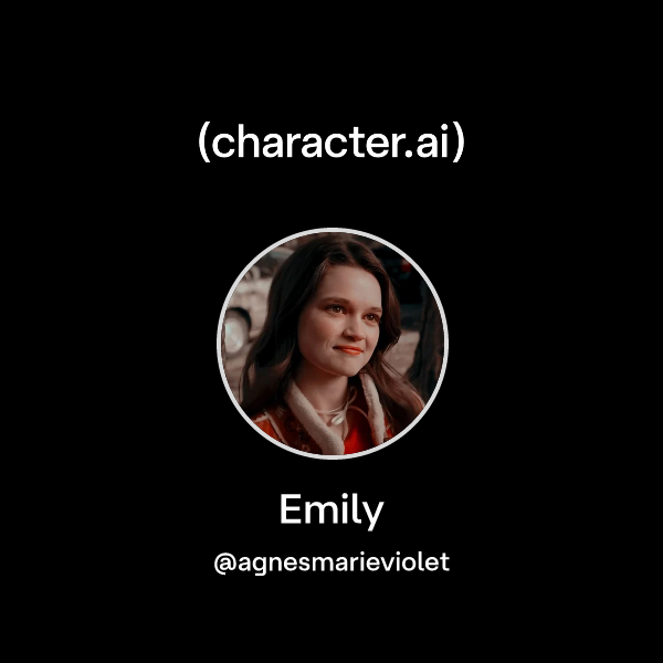 Chat with Emily | character.ai | Personalized AI for every moment of ...