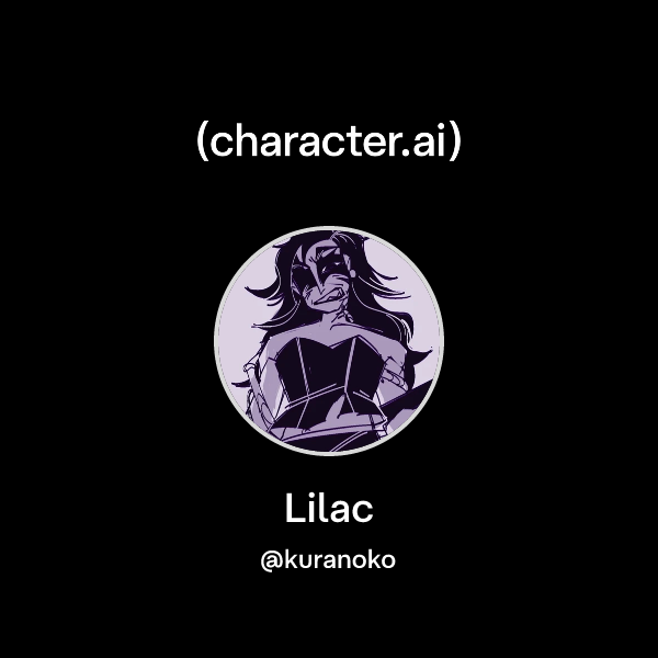 Chat with Lilac | character.ai | AI Chat, Reimagined–Your Words. Your ...