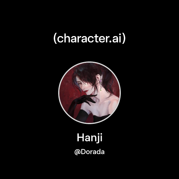 Chat with Hanji | character.ai | AI Chat, Reimagined–Your Words. Your World.
