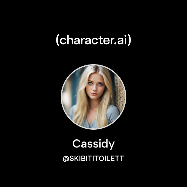 Chat with Cassidy | character.ai | Personalized AI for every moment of ...