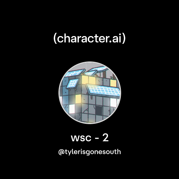 Chat with wsc - 2 | character.ai | Personalized AI for every moment of your day