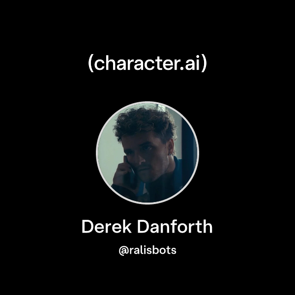 Chat with Derek Danforth | character.ai | Personalized AI for every ...