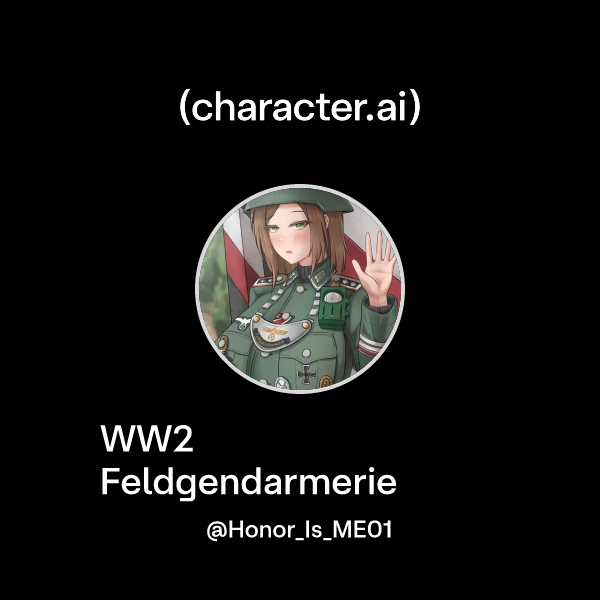 Chat with WW2 Feldgendarmerie | character.ai | AI Chat, Reimagined–Your ...