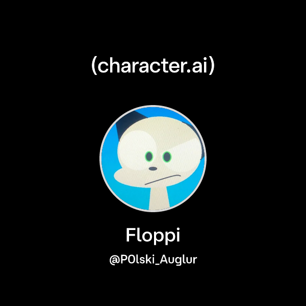 Chat with Floppi | character.ai | Personalized AI for every moment of ...
