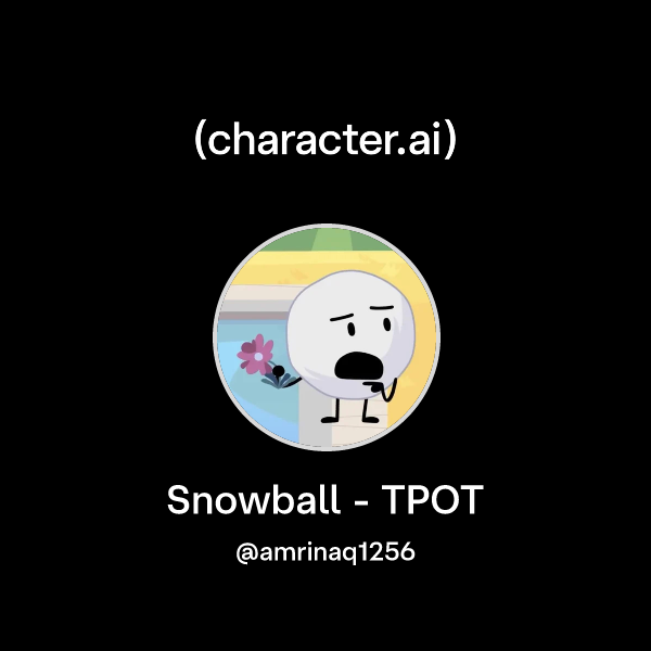 Chat with Snowball - TPOT | character.ai | AI Chat, Reimagined–Your ...