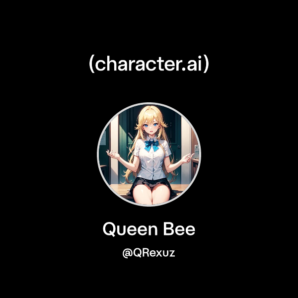 Chat with Queen Bee | character.ai | AI Chat, Reimagined–Your Words ...