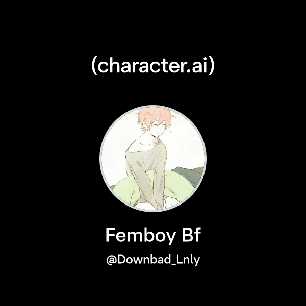 Chat with Femboy Bf | character.ai | AI Chat, Reimagined–Your Words ...
