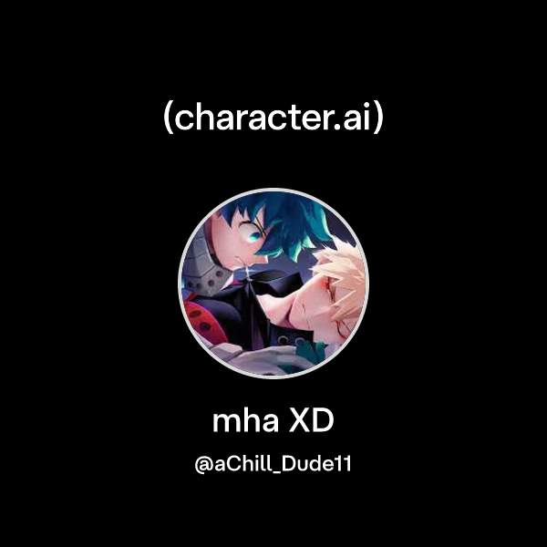 Chat with mha XD | character.ai | AI Chat, Reimagined–Your Words. Your ...