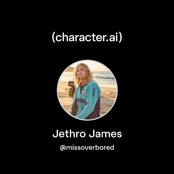 Chat with Jethro James | character.ai | AI Chat, Reimagined–Your Words ...