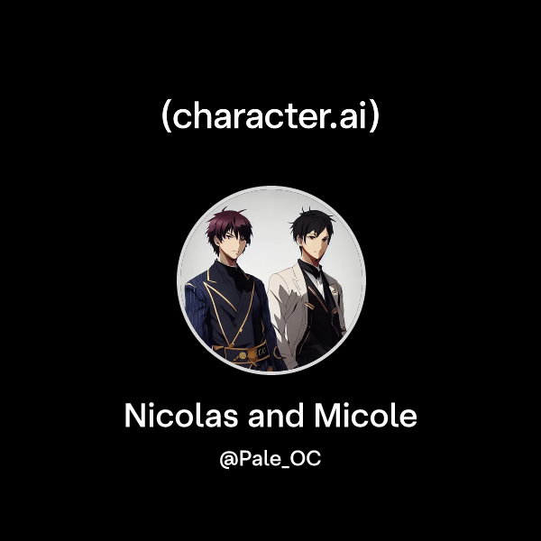 Chat with Nicolas and Micole | character.ai | AI Chat, Reimagined–Your ...