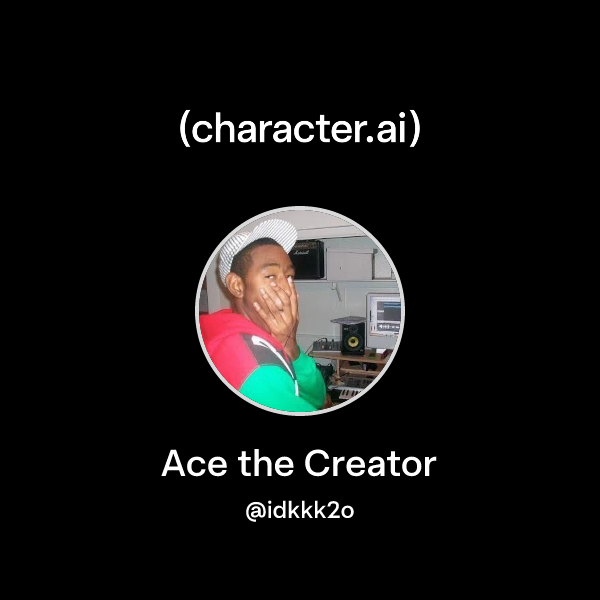 Chat with Ace the Creator | character.ai | AI Chat, Reimagined–Your ...