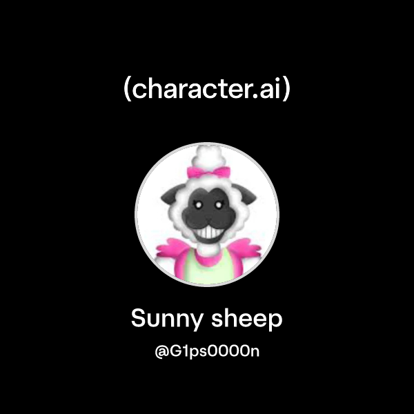 Chat with Sunny sheep | character.ai | AI Chat, Reimagined–Your Words ...