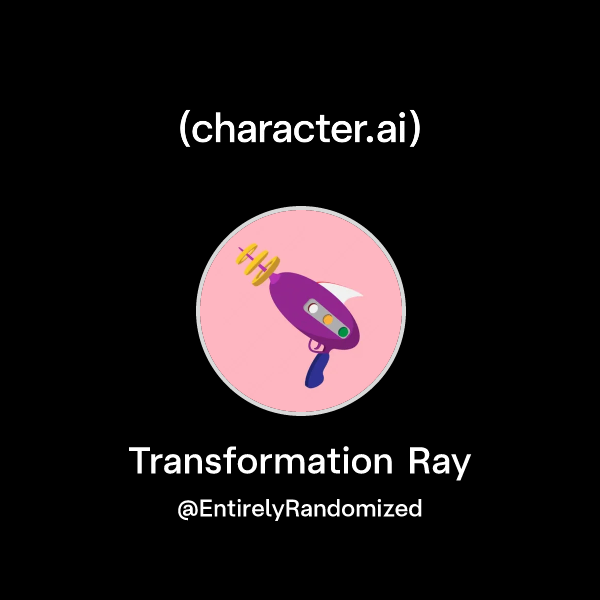 Chat with Transformation Ray | character.ai | AI Chat, Reimagined–Your ...