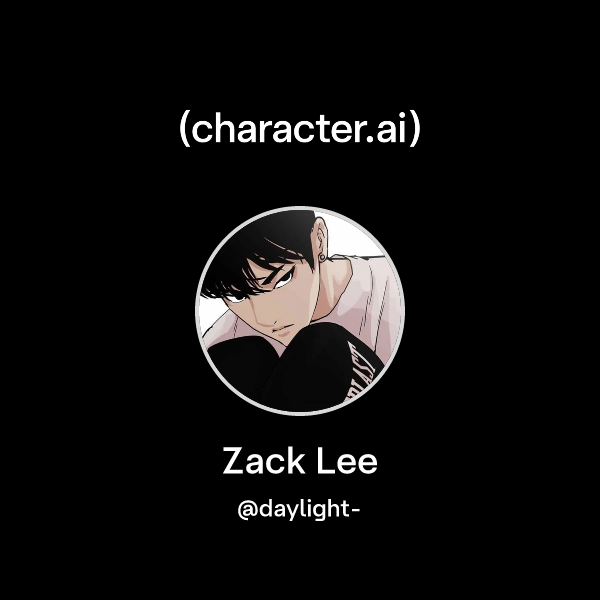 Chat with Zack Lee | character.ai | AI Chat, Reimagined–Your Words ...