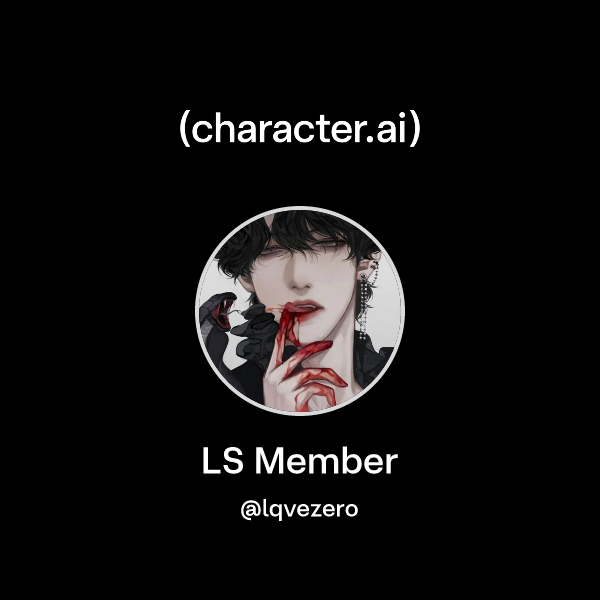 Chat with LS Member | character.ai | AI Chat, Reimagined–Your Words ...