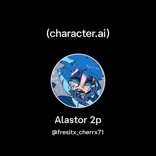 Chat with Alastor 2p | character.ai | AI Chat, Reimagined–Your Words ...