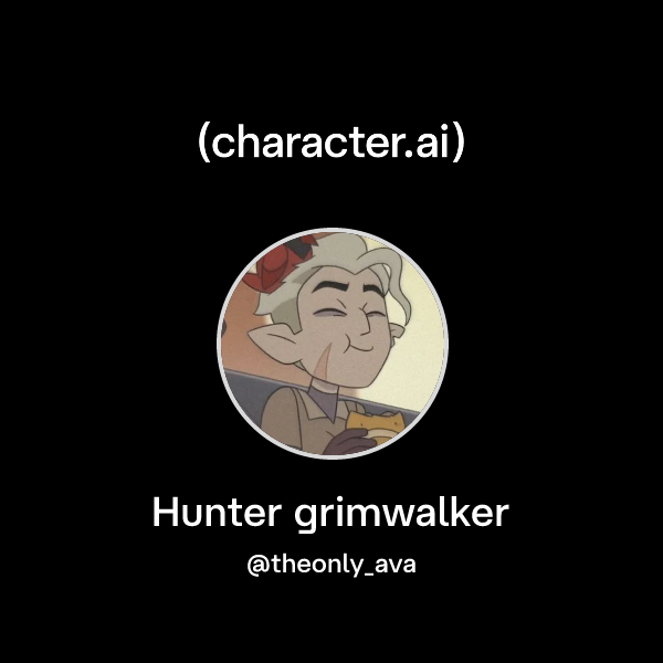 Chat with Hunter grimwalker | character.ai | AI Chat, Reimagined–Your ...