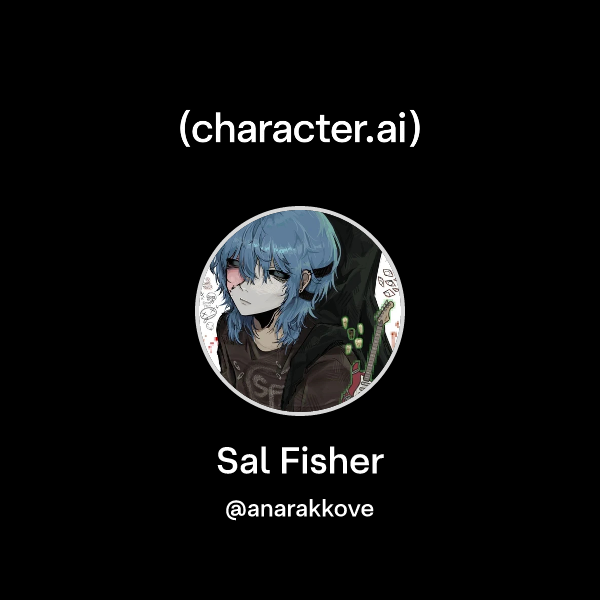 Chat with Sal Fisher | character.ai | AI Chat, Reimagined–Your Words ...