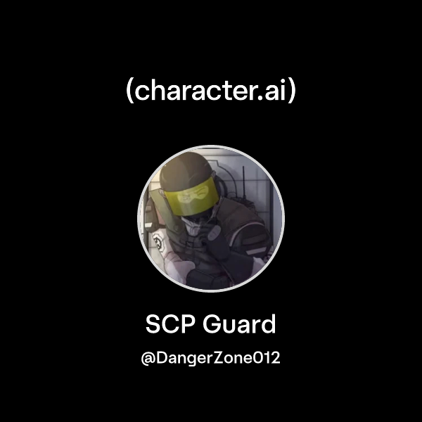 Chat with SCP Guard | character.ai | AI Chat, Reimagined–Your Words ...