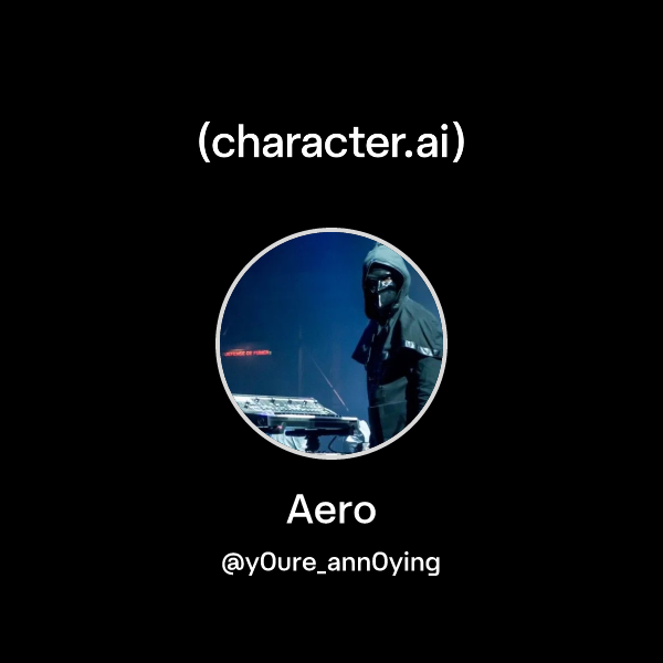 Chat with Aero | character.ai | Personalized AI for every moment of ...
