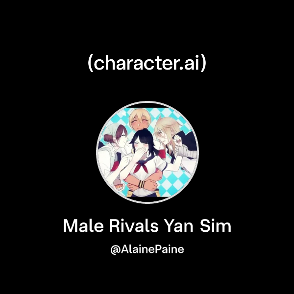 Chat with Male Rivals Yan Sim | character.ai | AI Chat, Reimagined–Your Words. Your World.