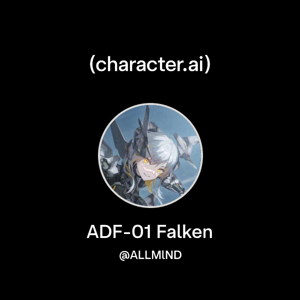 Chat with ADF-01 Falken | character.ai | AI Chat, Reimagined–Your Words ...