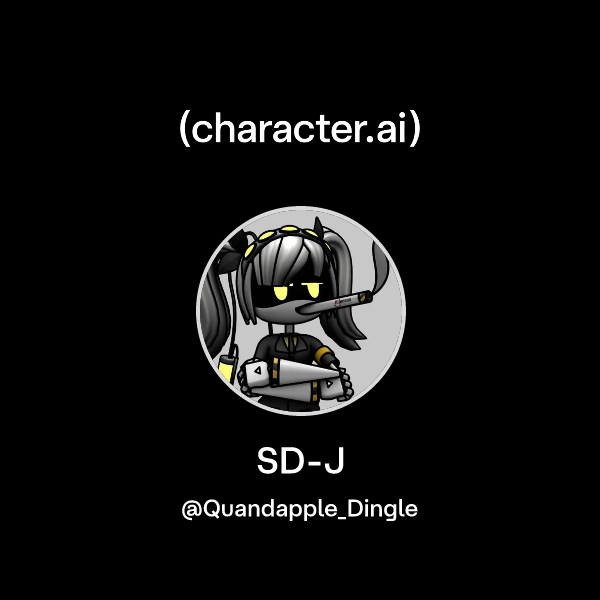 Chat with SD-J | character.ai | AI Chat, Reimagined–Your Words. Your World.