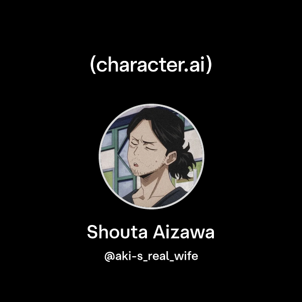 Chat with Shouta Aizawa | character.ai | AI Chat, Reimagined–Your Words. Your World.
