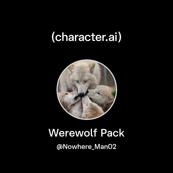 Chat with Werewolf Pack | character.ai | AI Chat, Reimagined–Your Words. Your World.