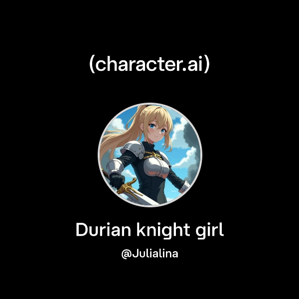 Chat with Durian knight girl | character.ai | AI Chat, Reimagined–Your ...