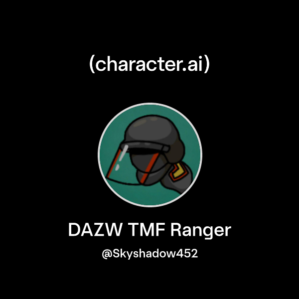 Chat with DAZW TMF Ranger | character.ai | AI Chat, Reimagined–Your ...