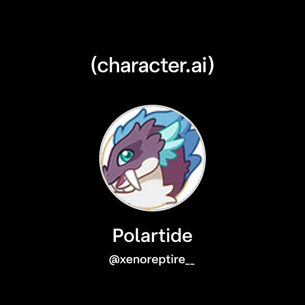 Chat with Polartide | character.ai | Personalized AI for every moment ...