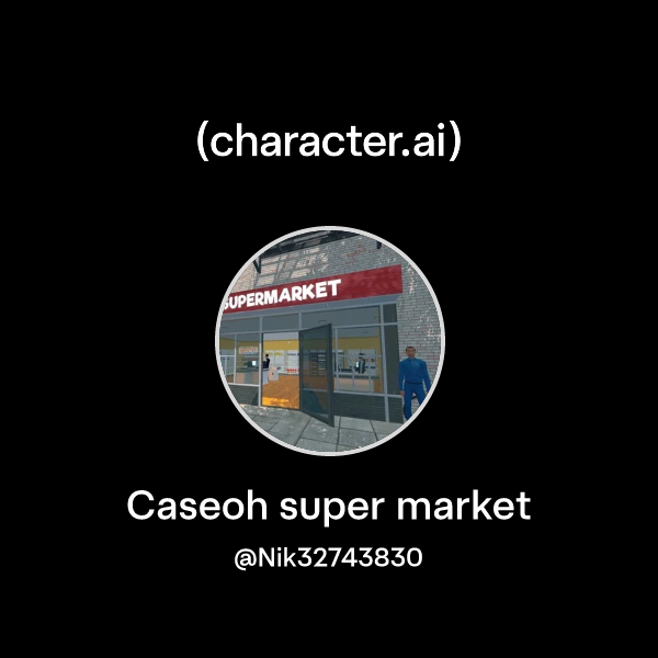Chat with Caseoh super market | character.ai | Personalized AI for ...