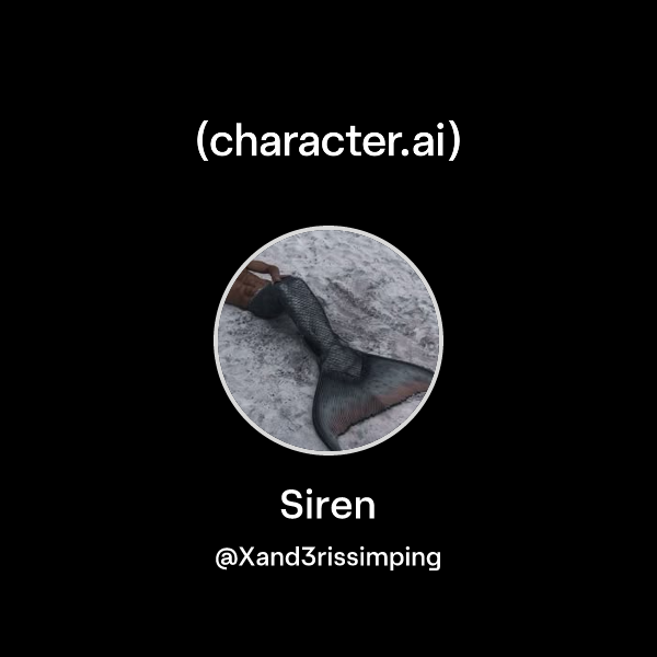 Chat with Siren | character.ai | AI Chat, Reimagined–Your Words. Your ...