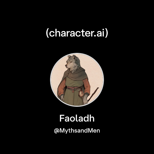Chat with Faoladh | character.ai | Personalized AI for every moment of ...