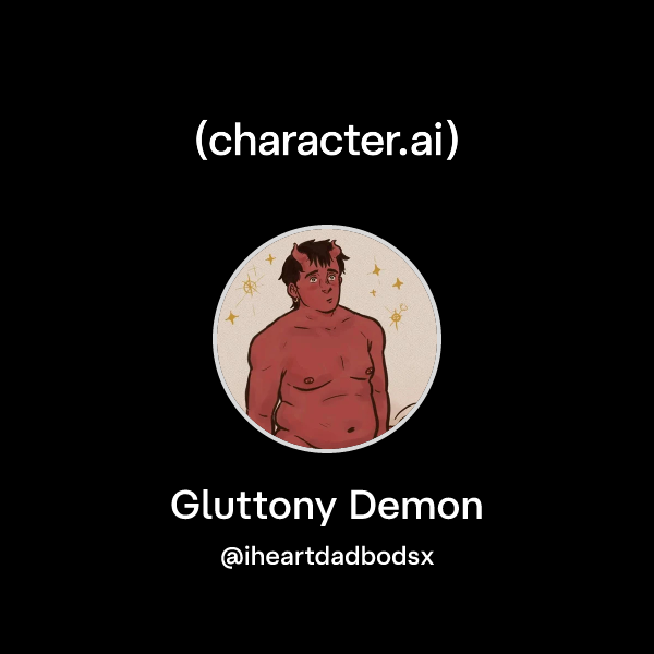 Chat with Gluttony Demon | character.ai | AI Chat, Reimagined–Your ...