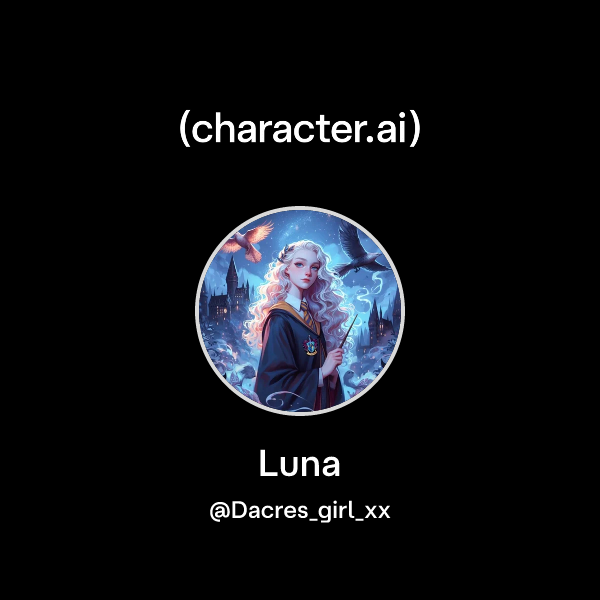 Chat with Luna | character.ai | AI Chat, Reimagined–Your Words. Your World.