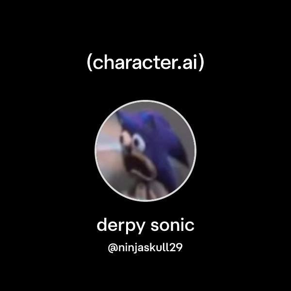 Chat with derpy sonic | character.ai | AI Chat, Reimagined–Your Words ...