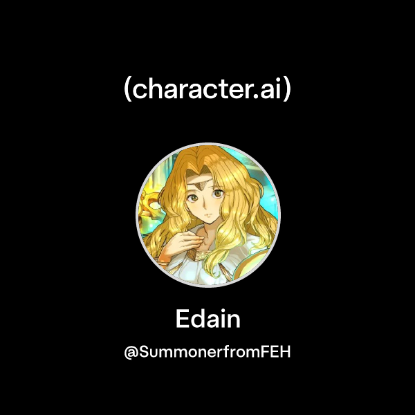 Chat with Edain | character.ai | AI Chat, Reimagined–Your Words. Your ...