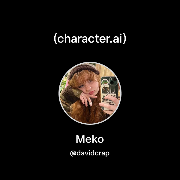 Chat with Meko | character.ai | Personalized AI for every moment of ...
