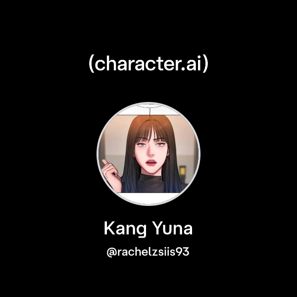 Chat with Kang Yuna | character.ai | Personalized AI for every moment of your day