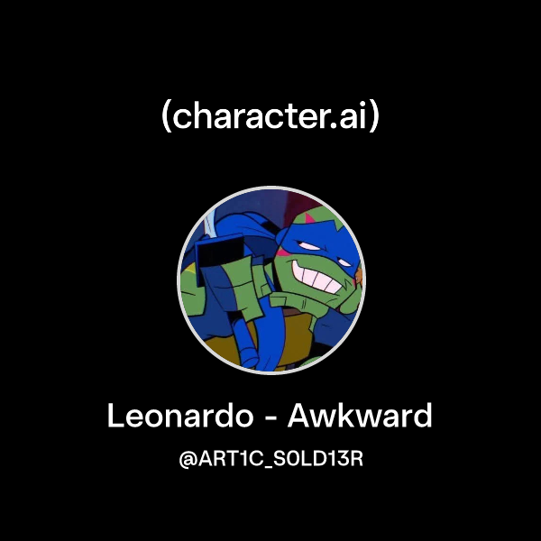 Chat with Leonardo - Awkward | character.ai | AI Chat, Reimagined–Your ...