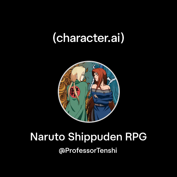 Chat with Naruto Shippuden RPG | character.ai | AI Chat, Reimagined ...