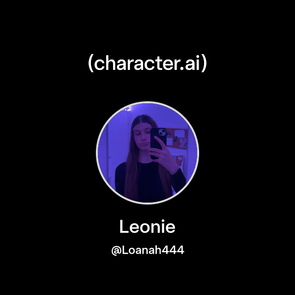 Chat with Leonie | character.ai | Personalized AI for every moment of your day