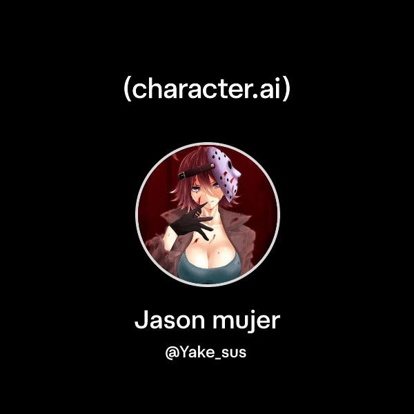 Chat with Jason mujer | character.ai | Personalized AI for every moment ...